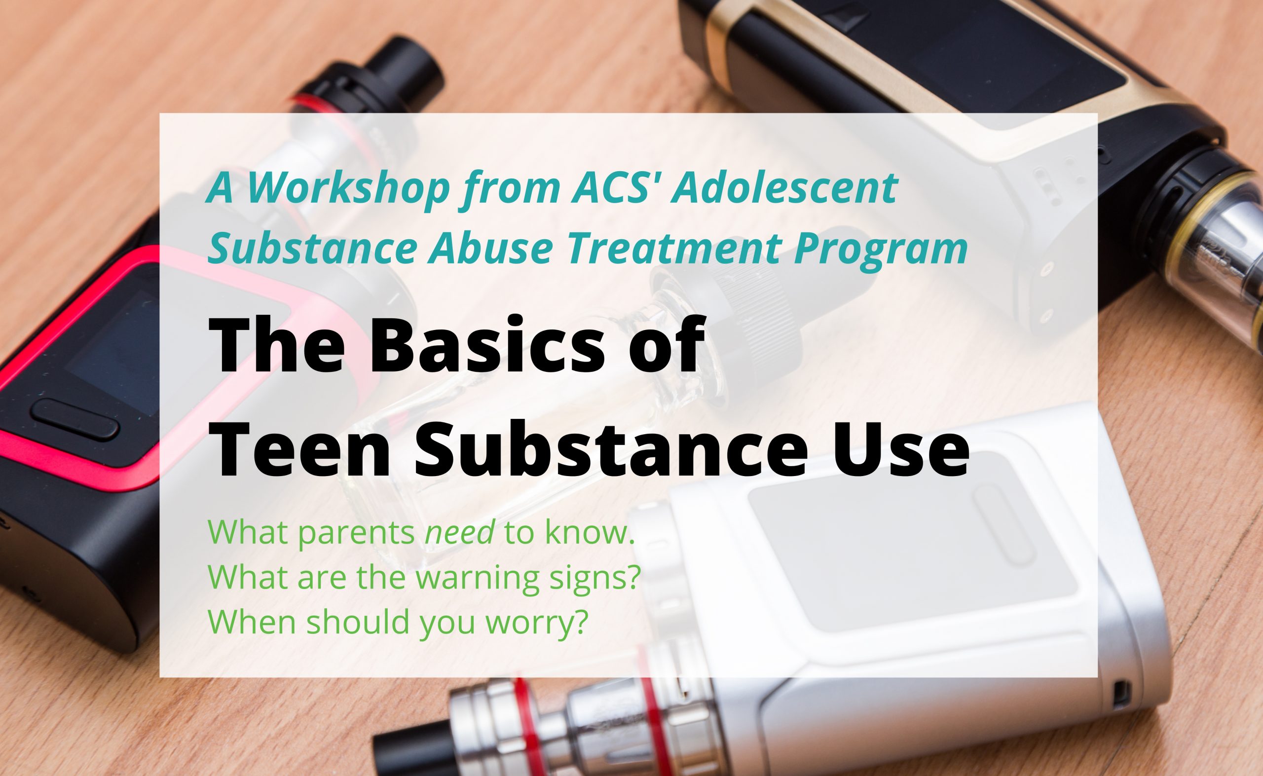 The Basics of Teen Substance Use image | Adolescent Counseling Services